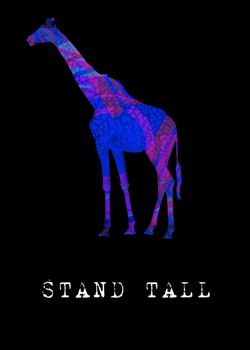 'Stand Tall. Live Life' Poster, picture, metal print, paint by Robert C ...