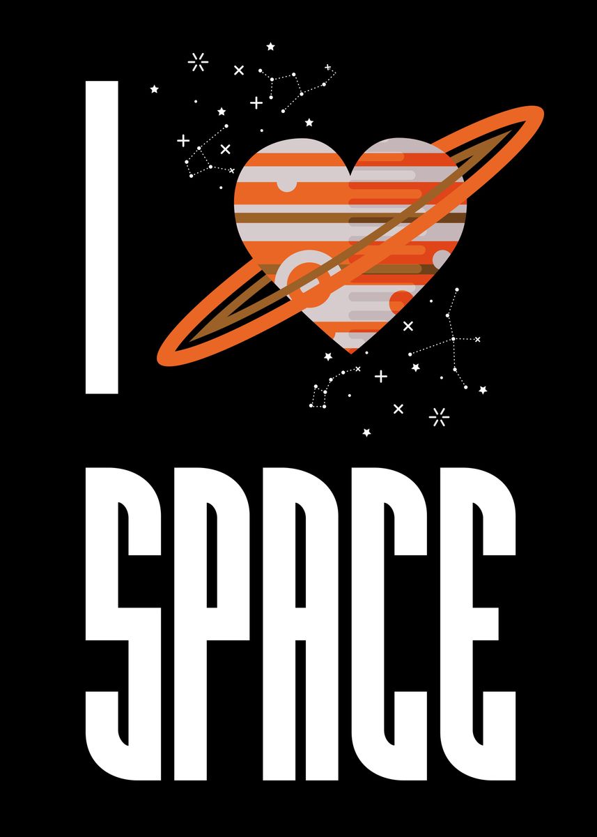 'I Heart Space' Poster by Ismael Sandiego | Displate