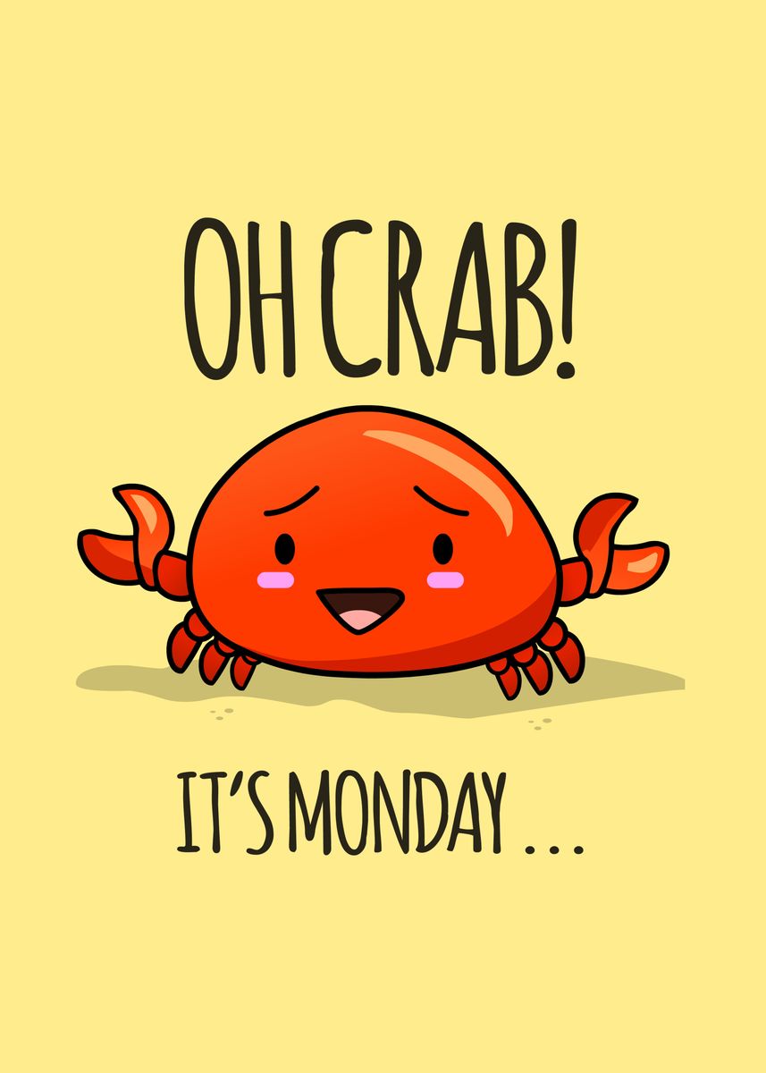 'Crabby Day!' Poster by Ana Villanueva | Displate