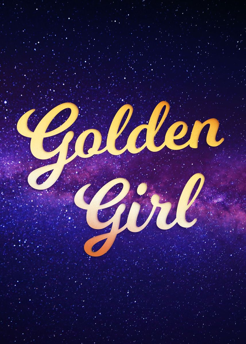 'Golden Girl type art with ' Poster by Goldengirl | Displate