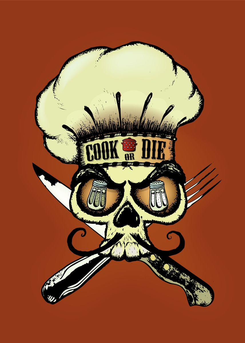 'Cook or die! Chef's skull' Poster by mangulica illustrations | Displate