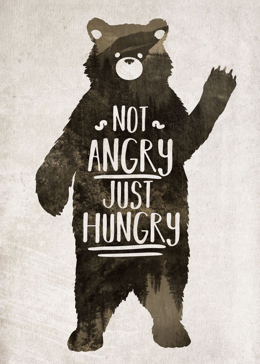'not angry just hungry' Poster, picture, metal print, paint by ...