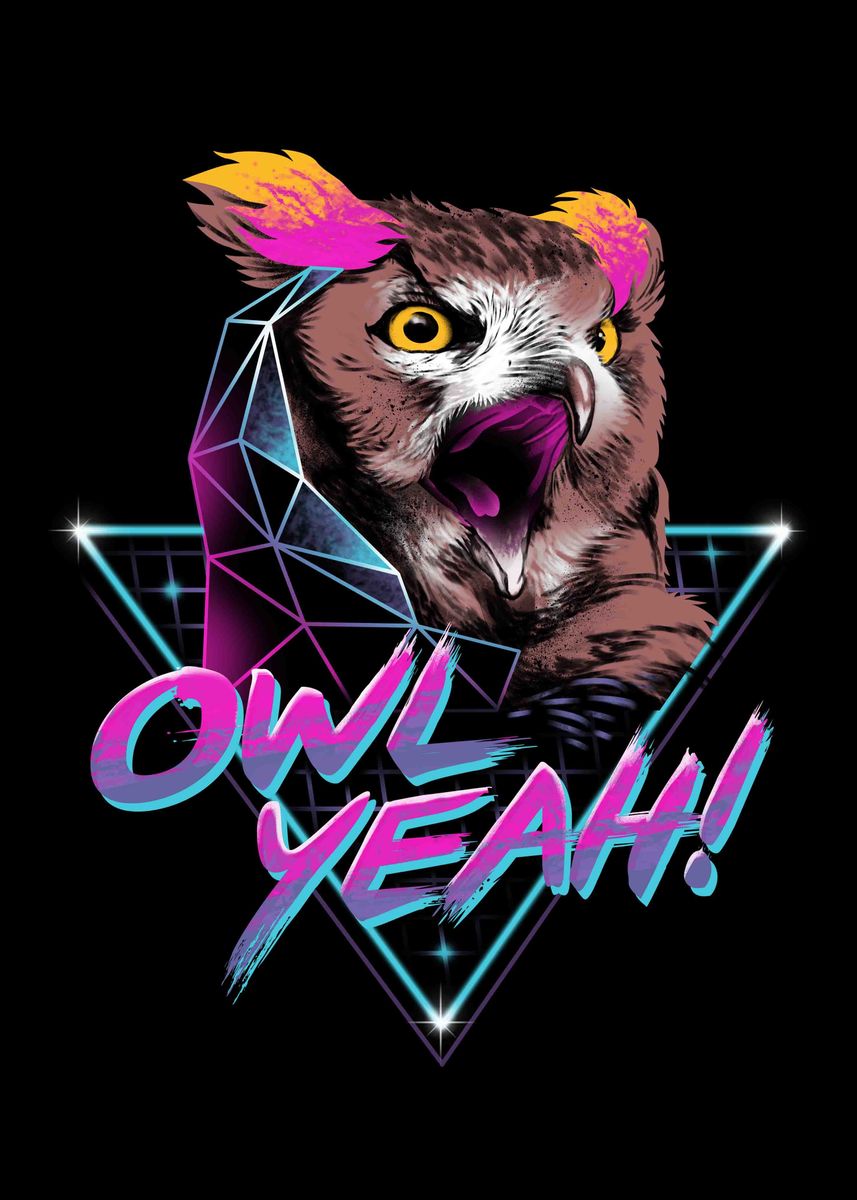 'Owl Yeah!!' Poster, picture, metal print, paint by vp trinidad | Displate