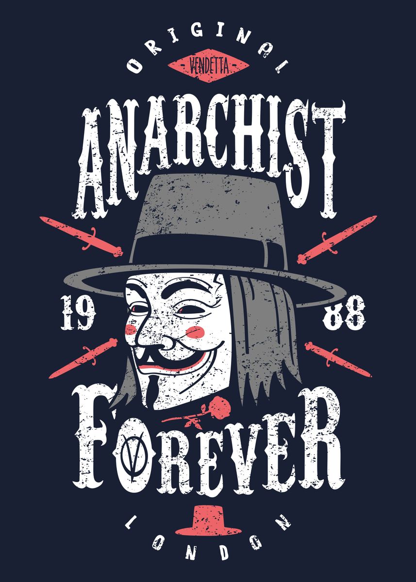 'Anarchist Forever' Poster by Olipop Art and Design | Displate
