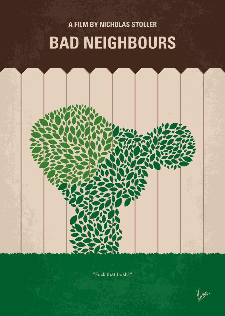'No840 My Bad Neighbours minimal movie poster Bad Neigh ... ' Poster ...