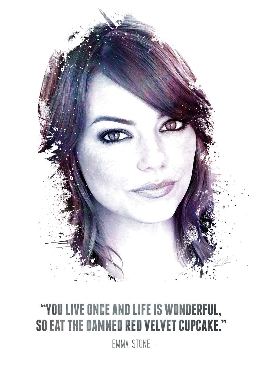 'The Legendary Emma Stone and her quote.' Poster, picture, metal print ...