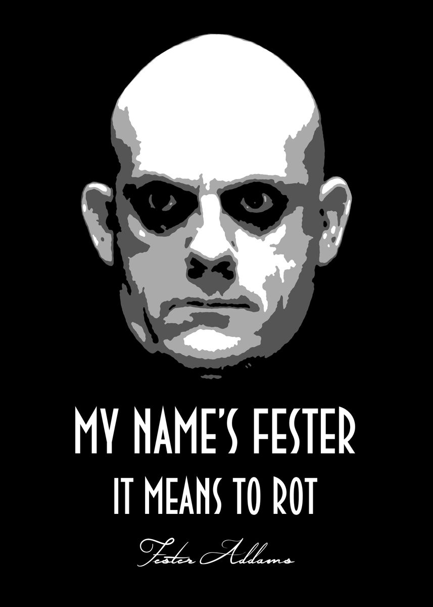'Fester Addams' Poster, picture, metal print, paint by BB Design | Displate
