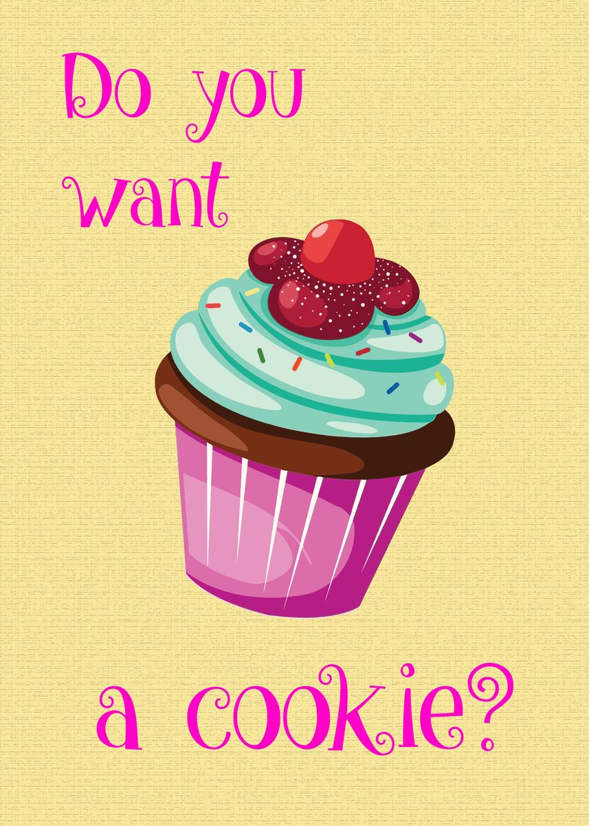 'Do you want a cookie?' Poster, picture, metal print, paint by AA ...