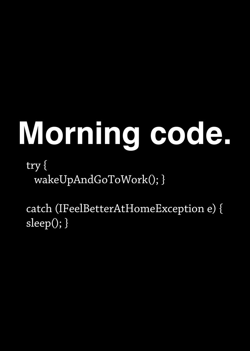 'Morning code' Poster, picture, metal print, paint by YiannisTees ...