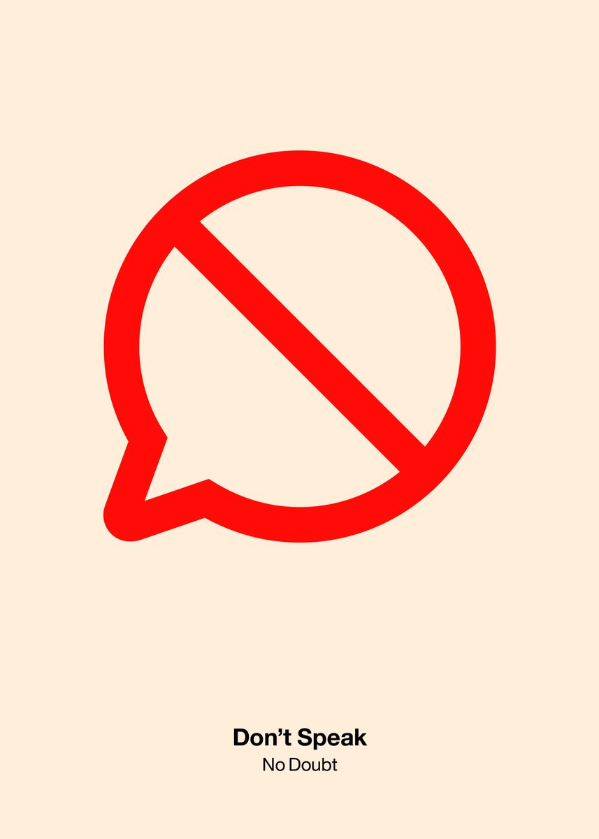 'Don't Speak' Poster, picture, metal print, paint by Viktor Hertz ...