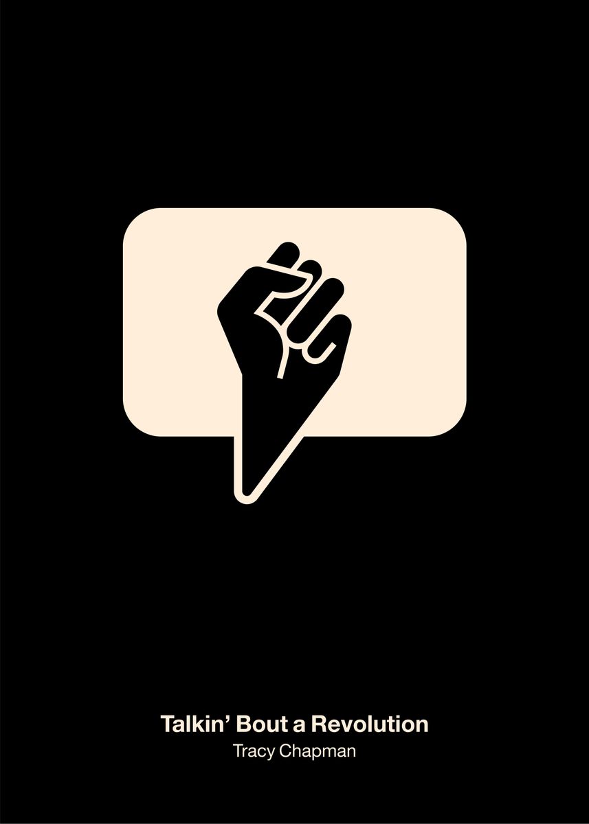 'Talkin' Bout A Revolution' Poster, picture, metal print, paint by ...