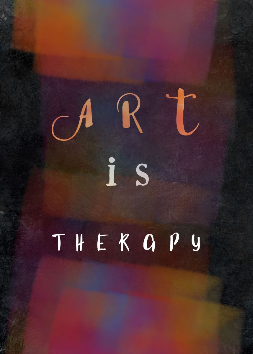 'Art is therapy' Poster by JBJart Justyna Jaszke | Displate