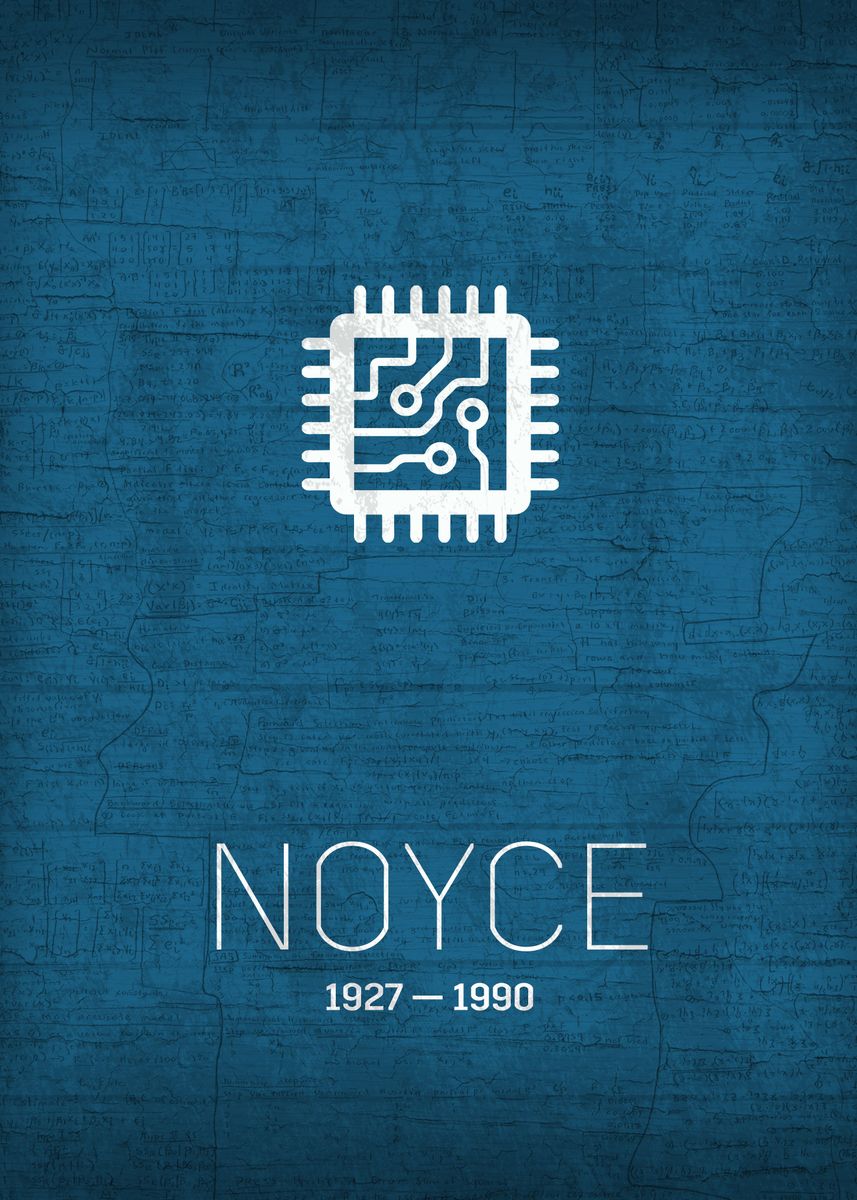 'Robert Noyce The Inventors Series No 029' Poster by Design Turnpike ...