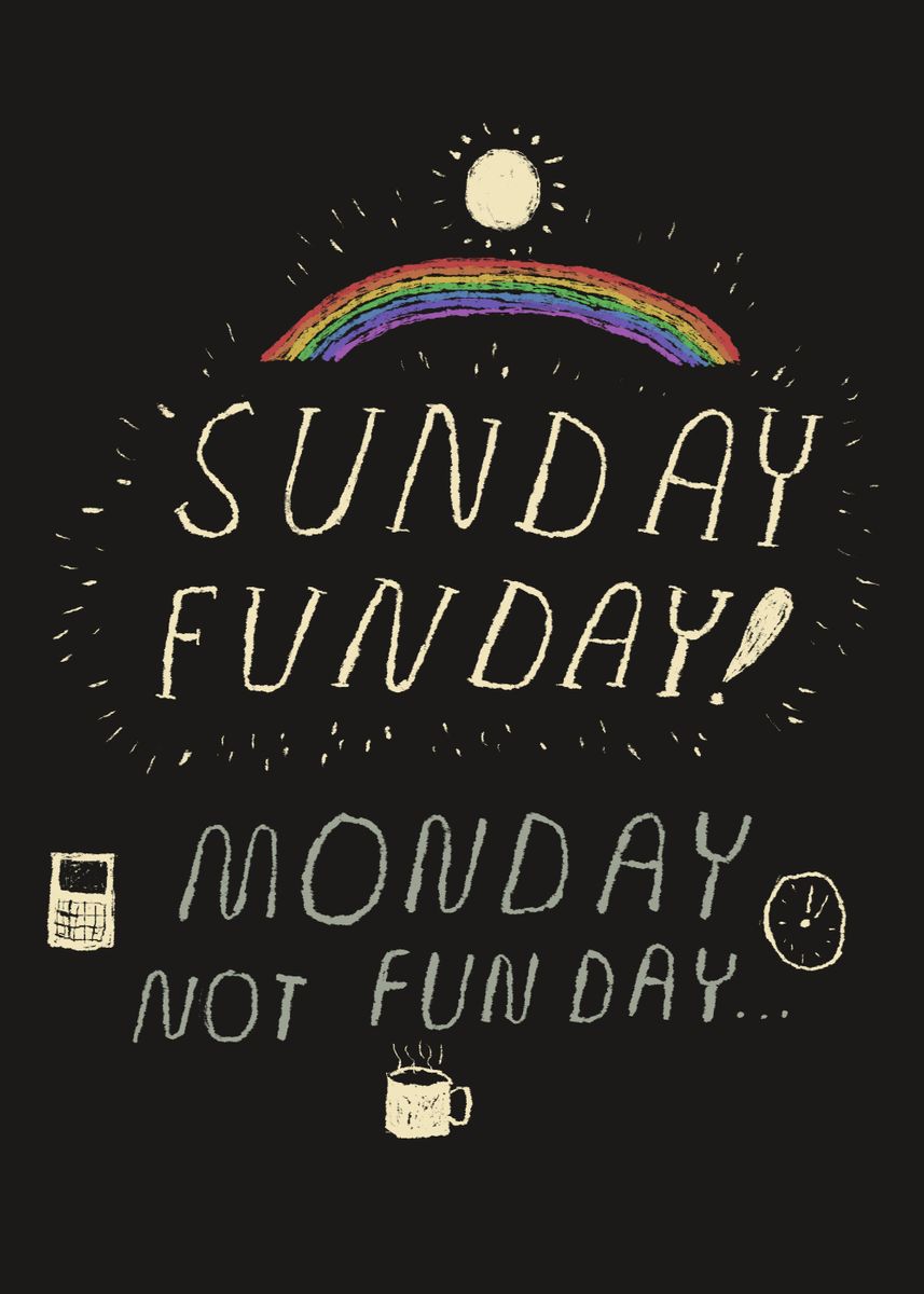 'monday not fun day..' Poster, picture, metal print, paint by Louis ...