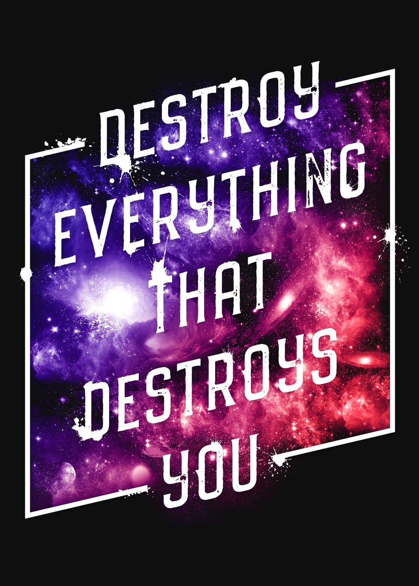 'Destroy Everything' Poster, picture, metal print, paint by Lou Patrick ...