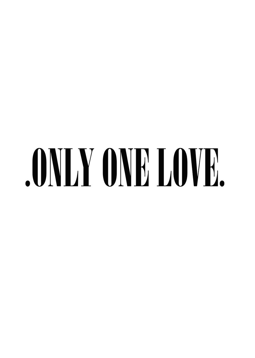 'Only one love' Poster by Milka Mazurek | Displate