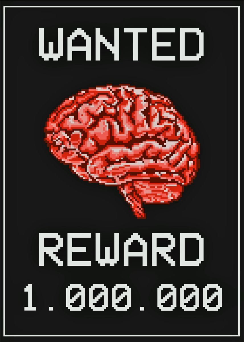 'Wanted Brain Sign' Poster by Williams Hernandez | Displate