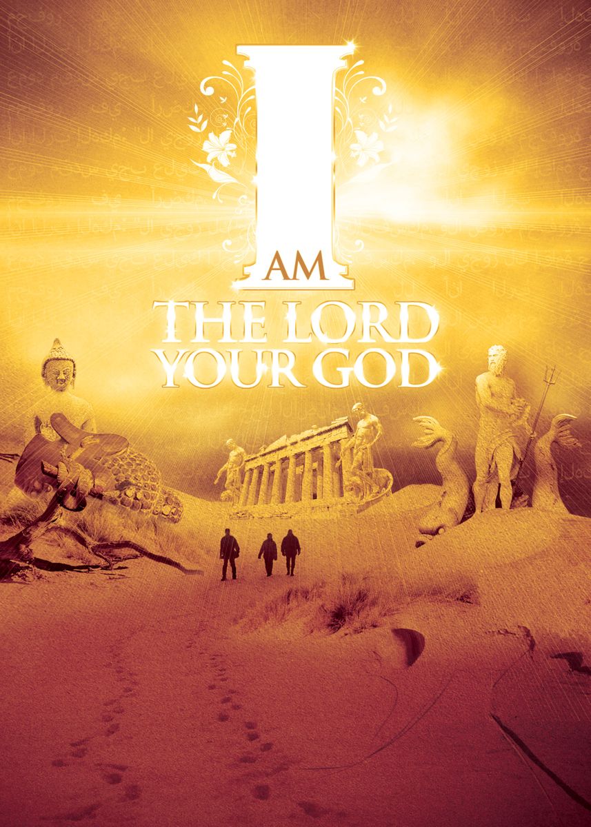 'I Am The Lord Your God' Poster by Michael Taylor | Displate