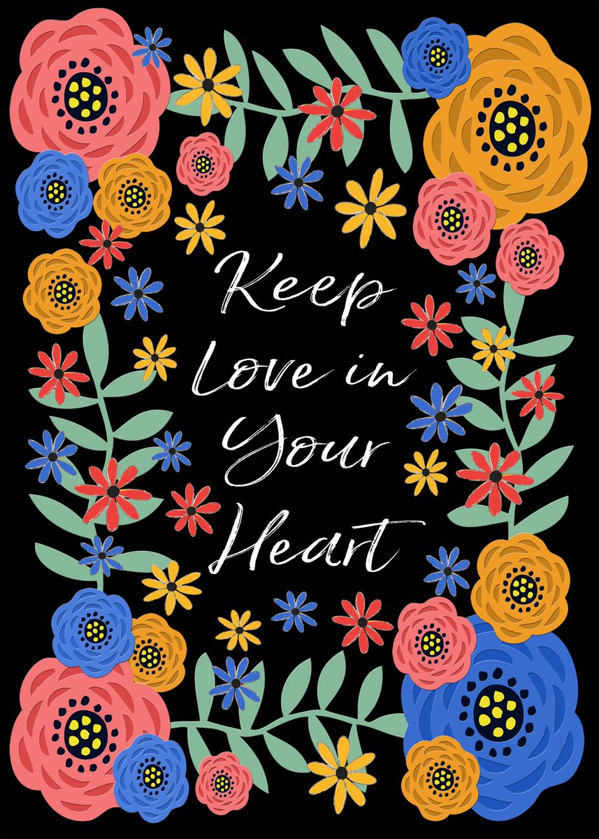 'Keep Love In Your Heart' Poster by Head Rubble | Displate