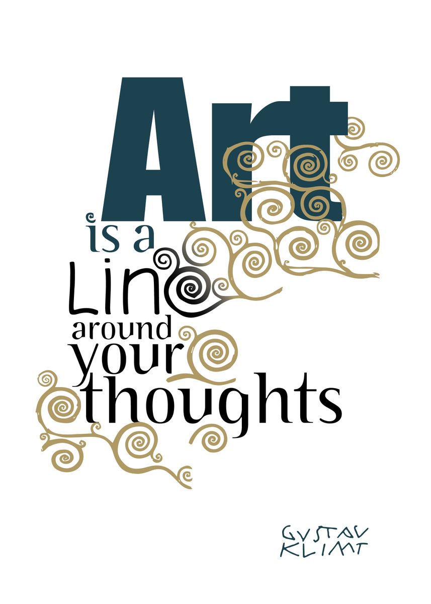 'Art is a line around' Poster, picture, metal print, paint by Denis ...