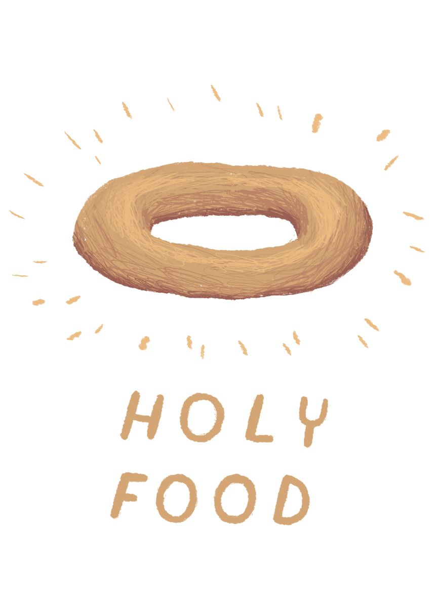 'holy food' Poster by Louis roskosch | Displate