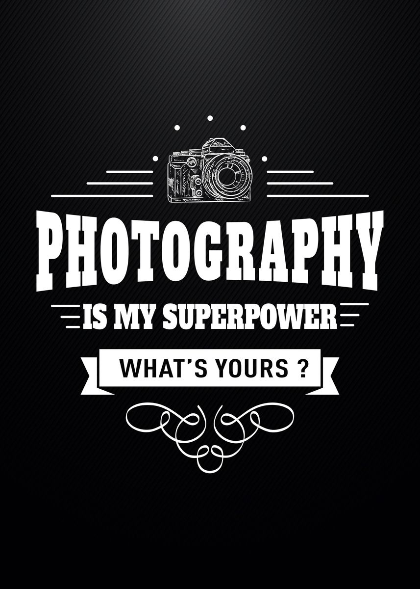 'Photography Superpower' Poster, picture, metal print, paint by Cornel ...