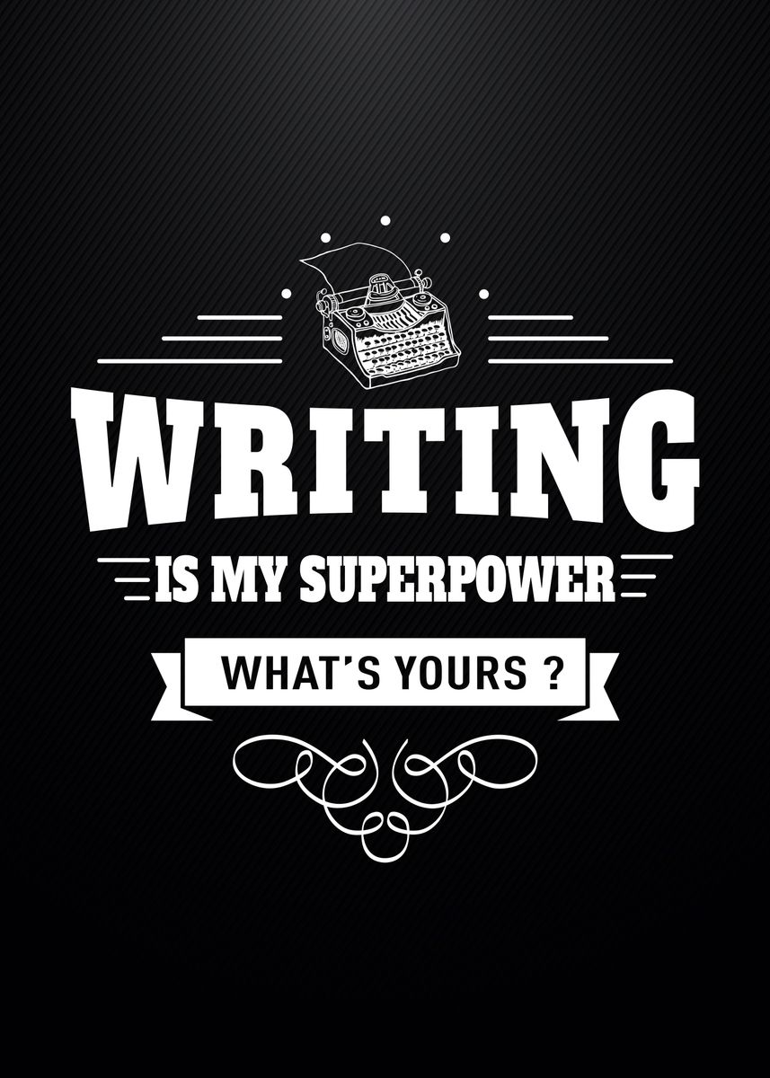 'Writing Superpower' Poster, picture, metal print, paint by Cornel Vlad ...