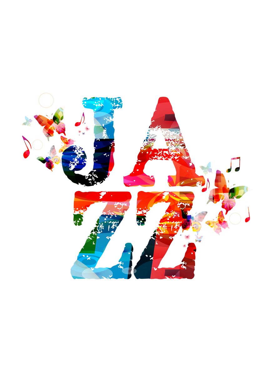 'Jazz colorful inscription' Poster by Pistol Star | Displate