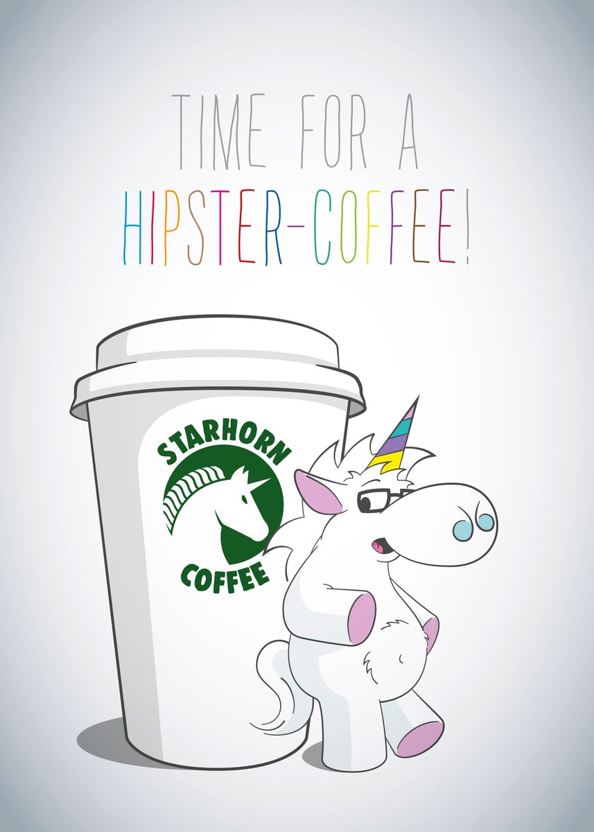 'Hipster-Coffee Unicorn' Poster, picture, metal print, paint by Pencil ...