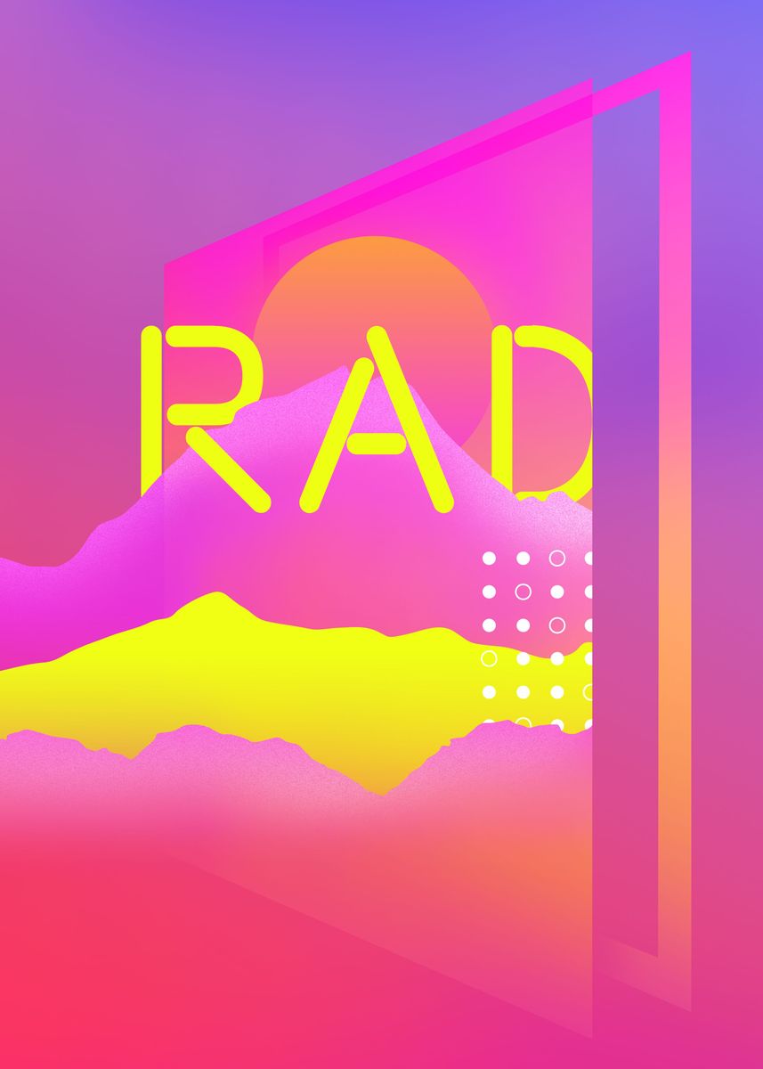 'RAD' Poster by Jessica Pace | Displate
