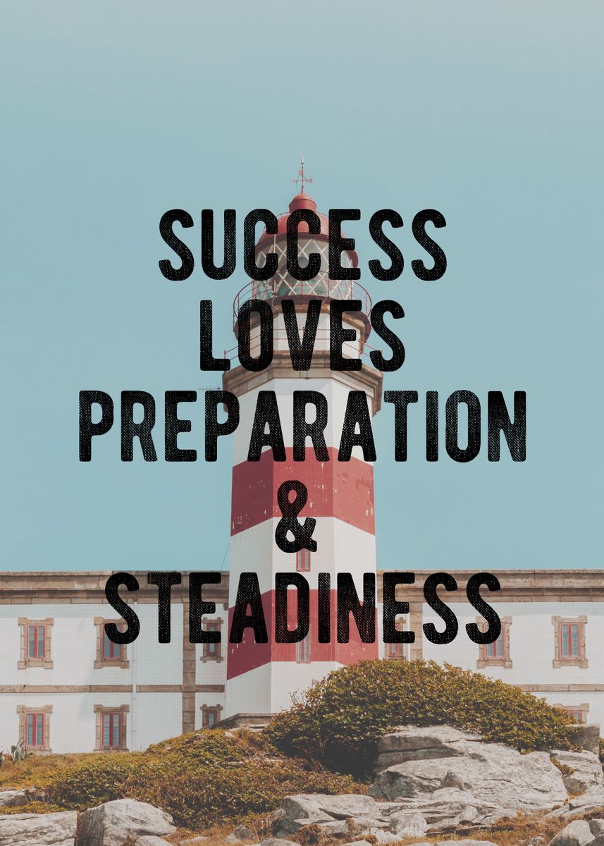 'Prepare For Success' Poster, picture, metal print, paint by ...