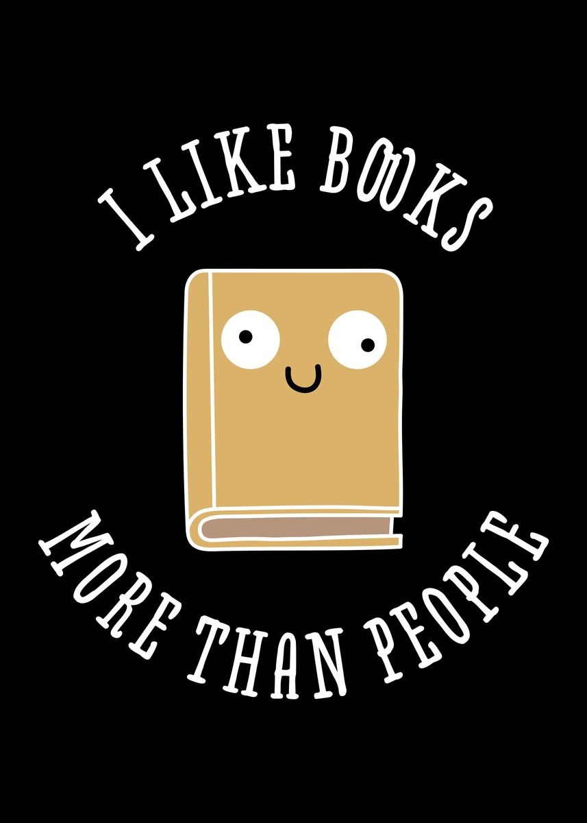 'I like books' Poster by rocket man | Displate