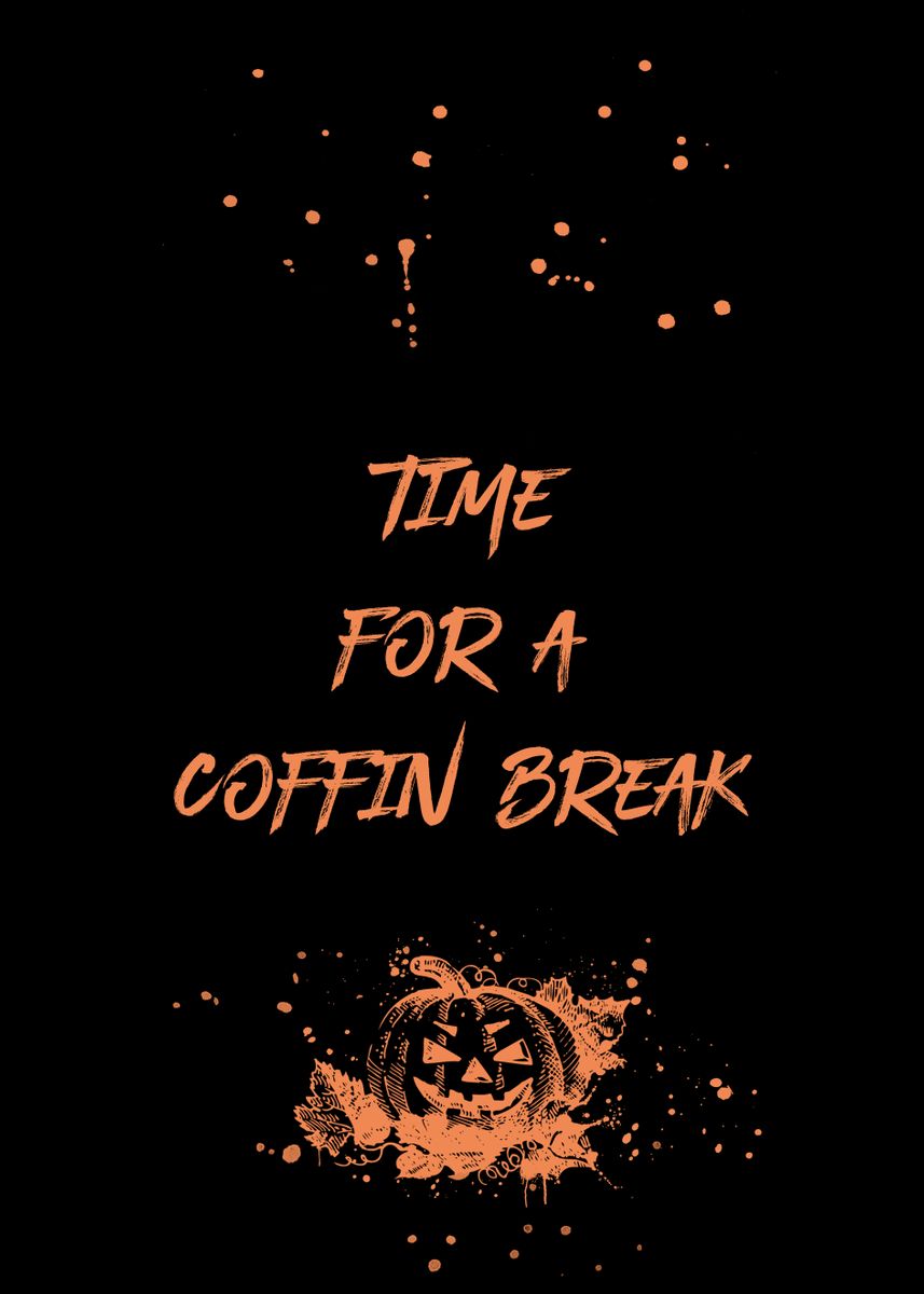 'Halloween COFFIN BREAK' Poster by Melanie Viola | Displate
