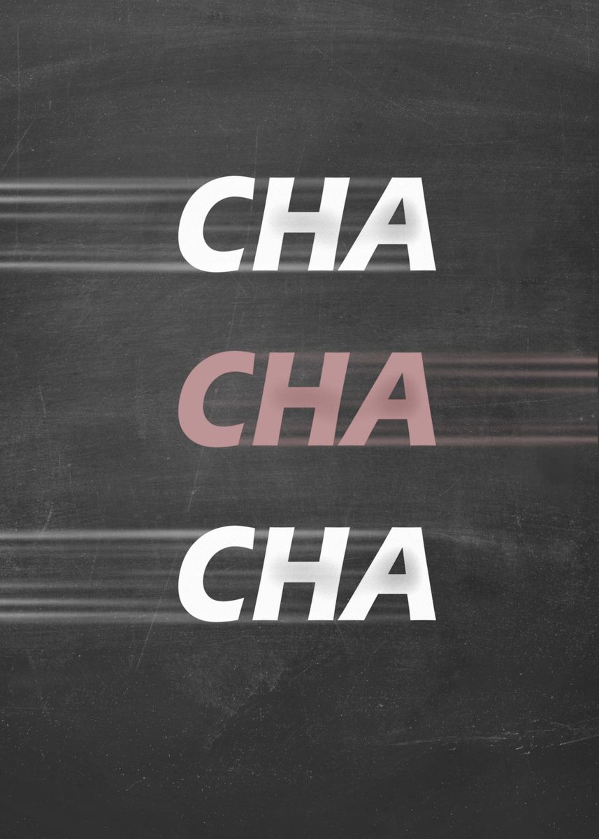 'Cha Cha Cha' Poster, picture, metal print, paint by KKcreative | Displate