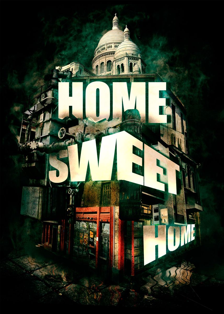 'Home Sweet Home' Poster by Dimitris Anastasiadis | Displate
