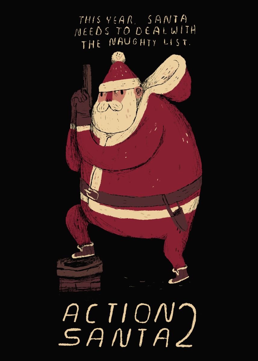 'action santa 2' Poster, picture, metal print, paint by Louis roskosch ...