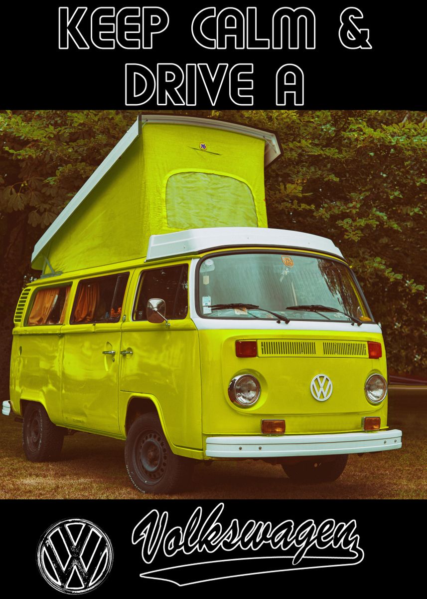 'KEEP CALM DRIVE Kombi Y' Poster, picture, metal print, paint by ...