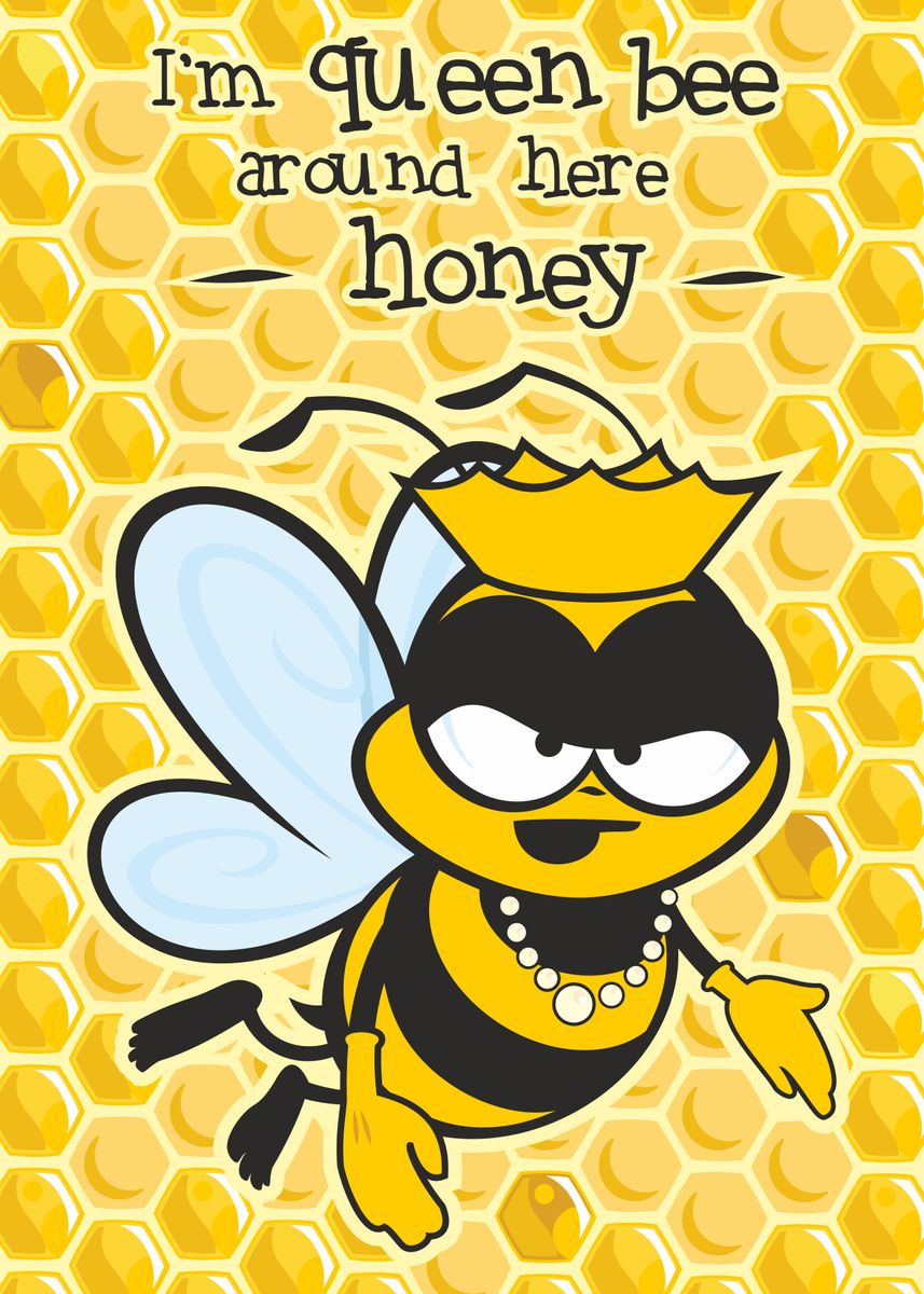 'Queen Bee' Poster, picture, metal print, paint by Jamie Lee | Displate