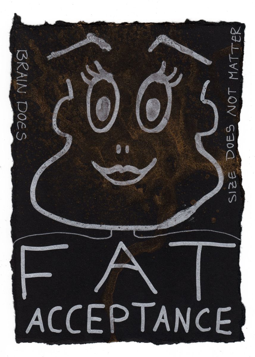 'Fat acceptance' Poster, picture, metal print, paint by Anja Claudia ...