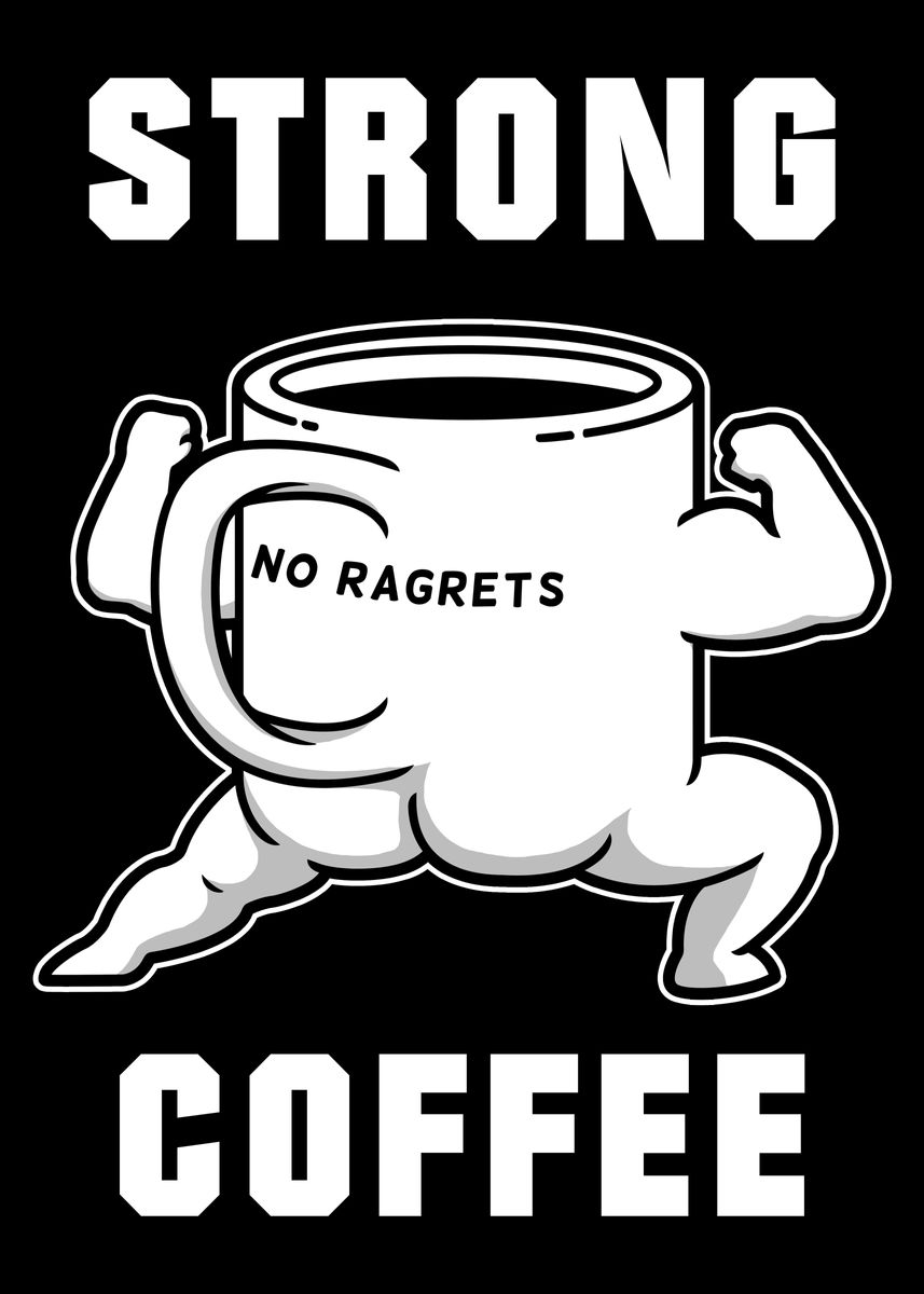 'Strong Coffee' Poster by Pigboom Kaboom | Displate
