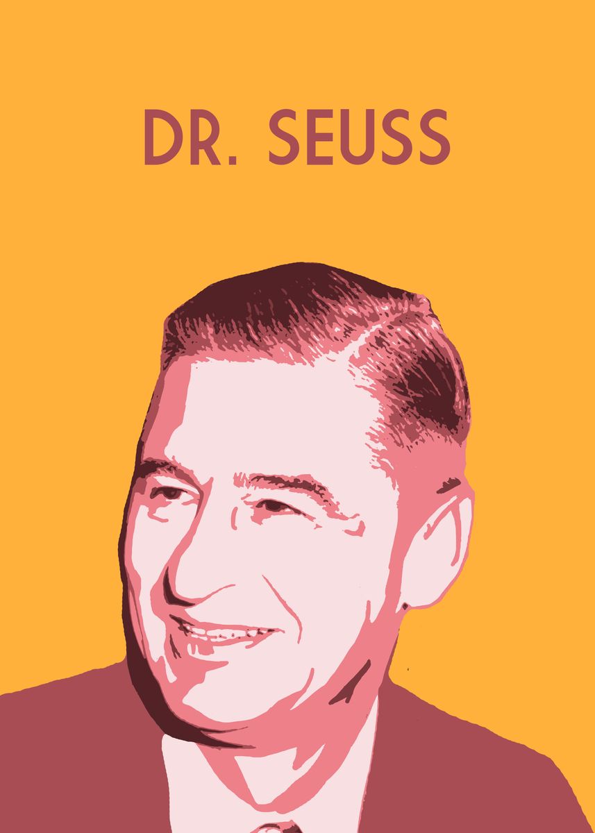 'Dr Seuss' Poster by Savant Designs | Displate