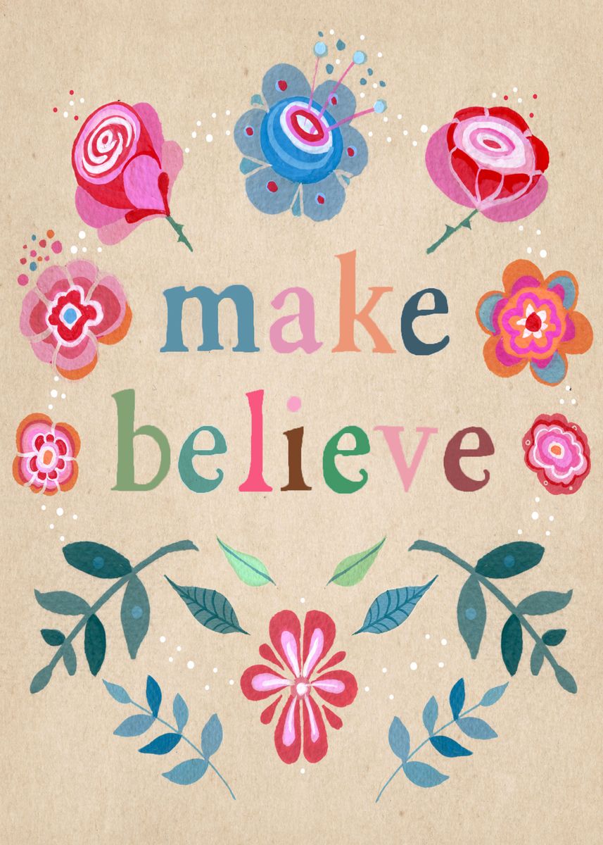 'Make Believe' Poster, picture, metal print, paint by Lily Moon | Displate