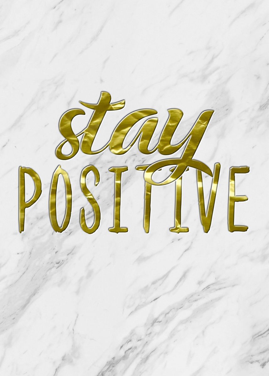 'Stay Positive' Poster, picture, metal print, paint by Christian Strang ...