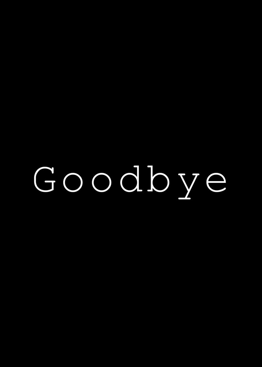 'Goodbye' Poster by Don Mario | Displate