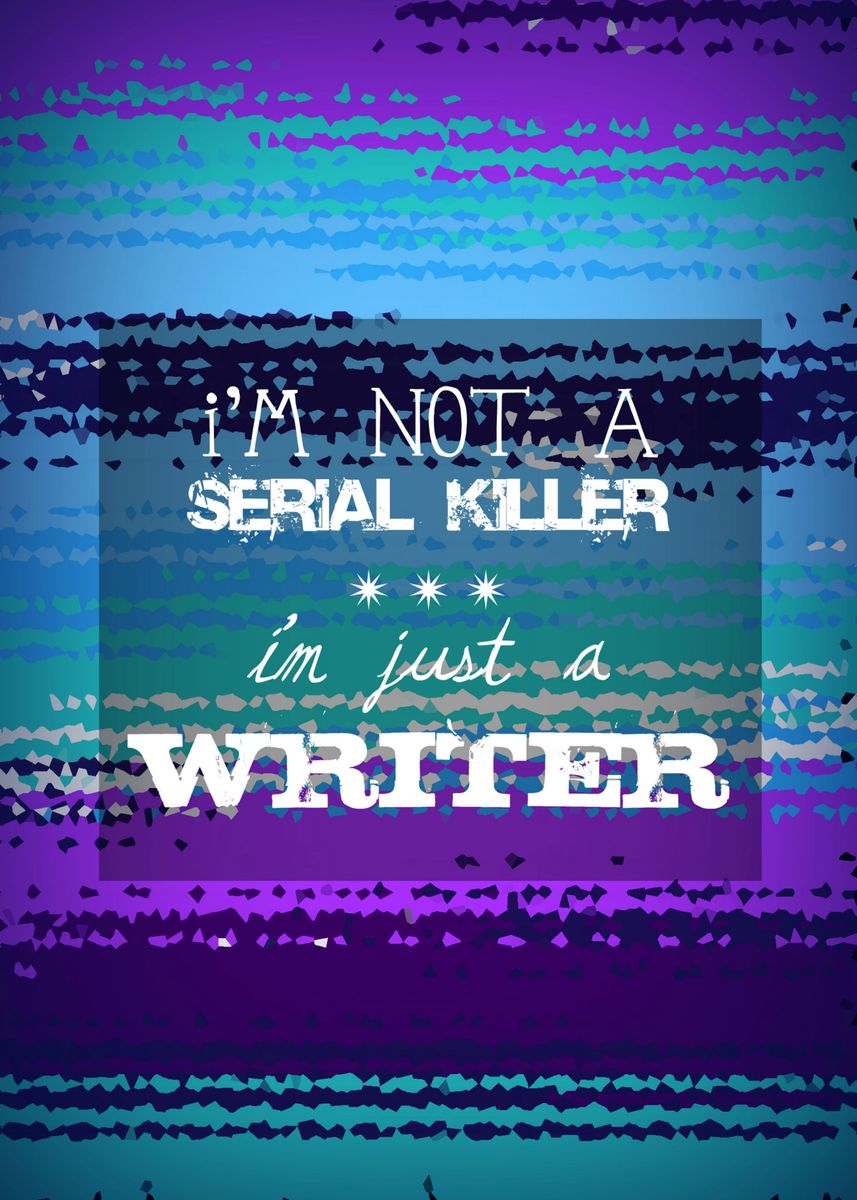 'I am a Writer' Poster by Annie Wiorek | Displate