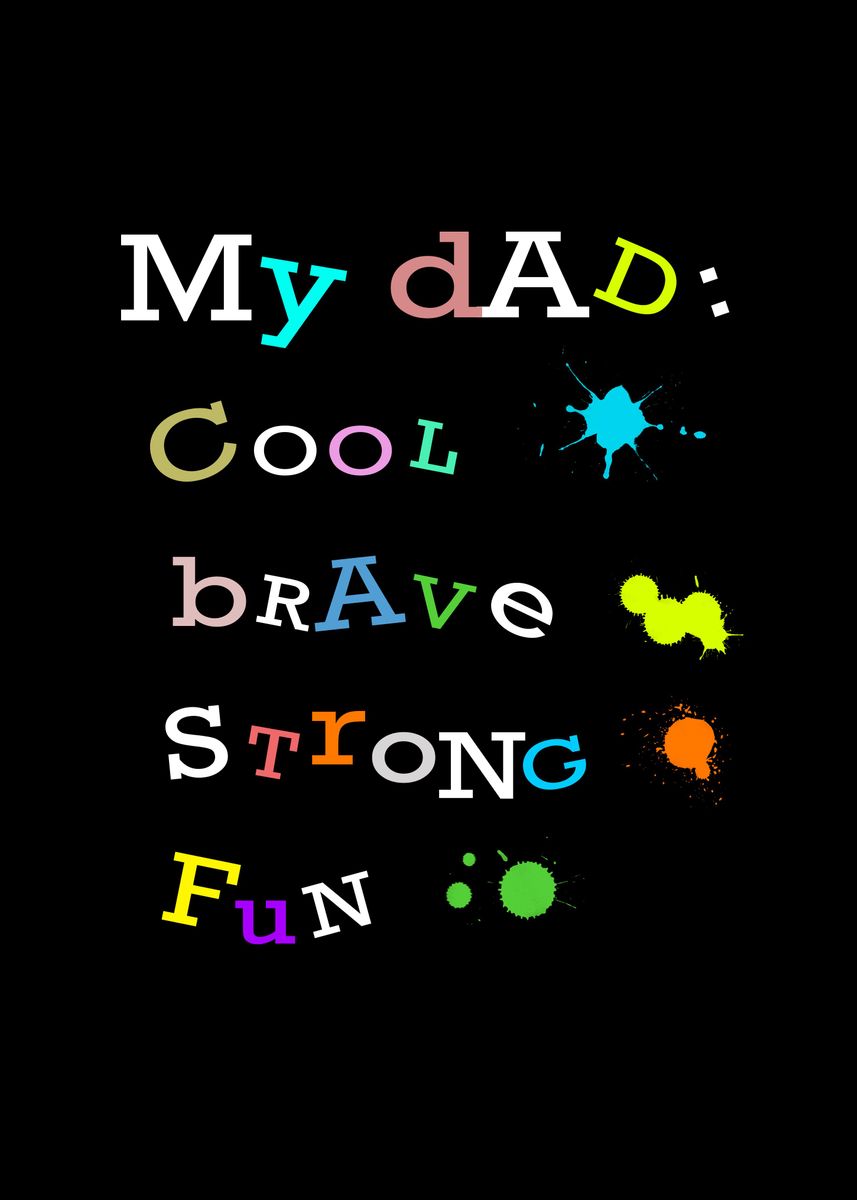 'My Dad is Cool' Poster, picture, metal print, paint by Overstyle ...