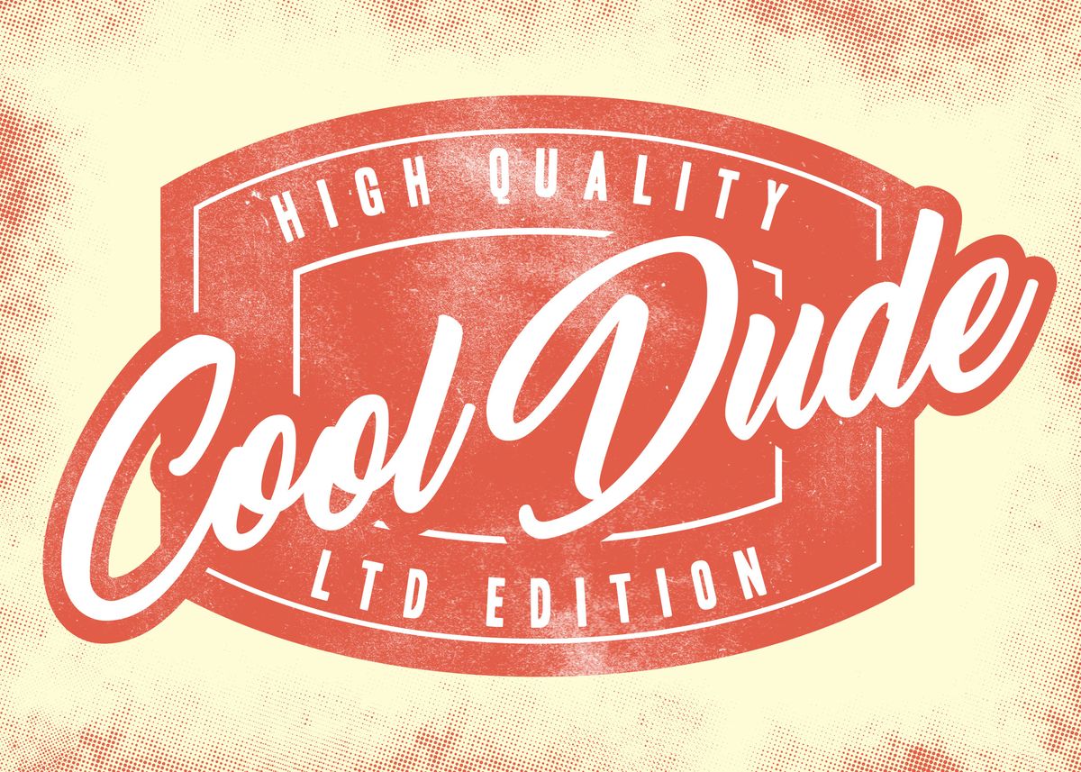 'Cool Dude' Poster by Boris Rajic | Displate