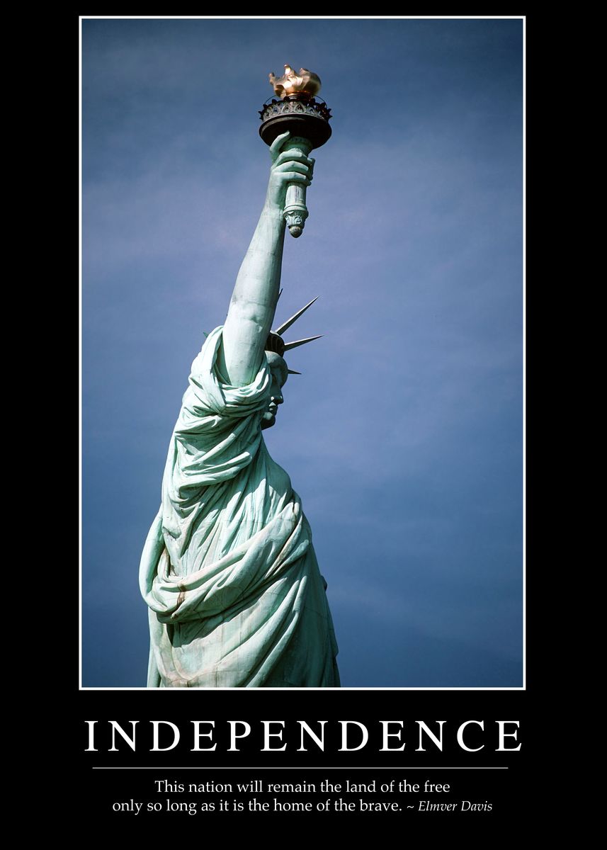 'Independence Motivational' Poster, picture, metal print, paint by ...