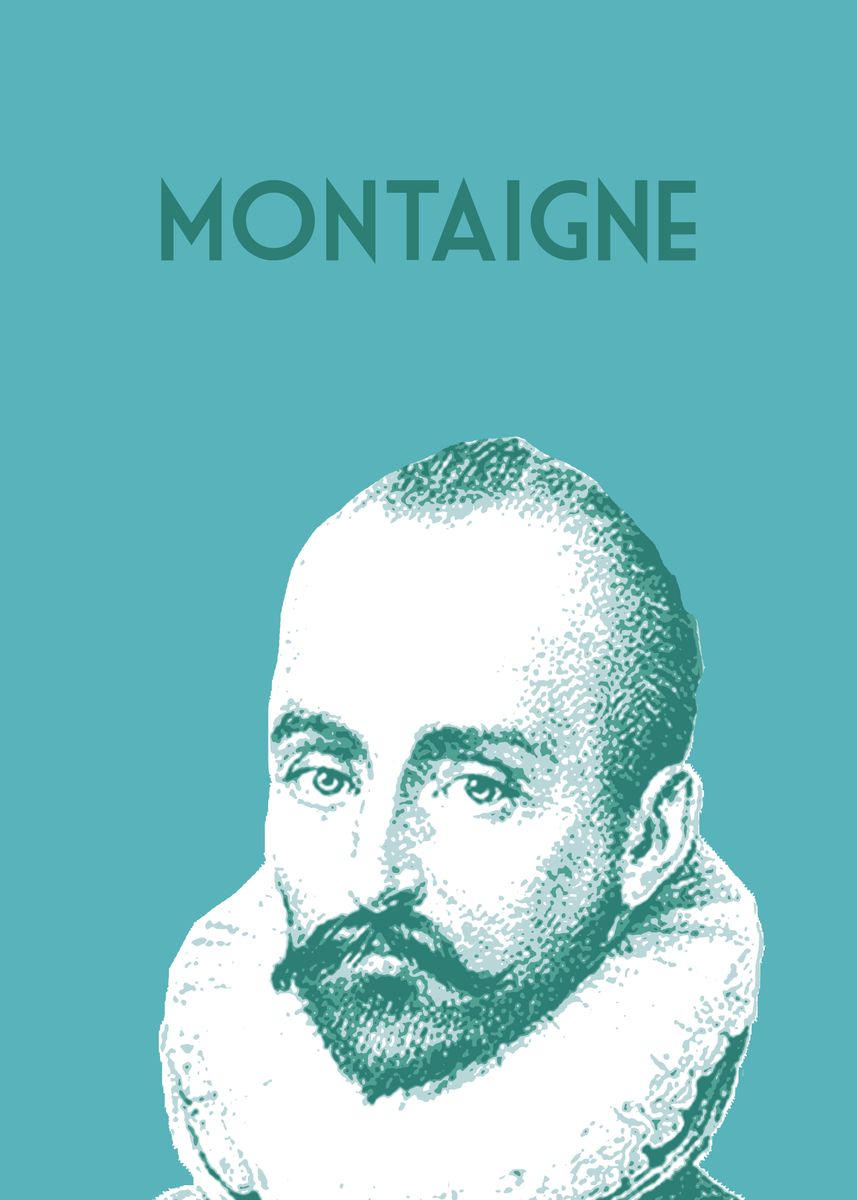 'Michel de Montaigne' Poster, picture, metal print, paint by Savant ...