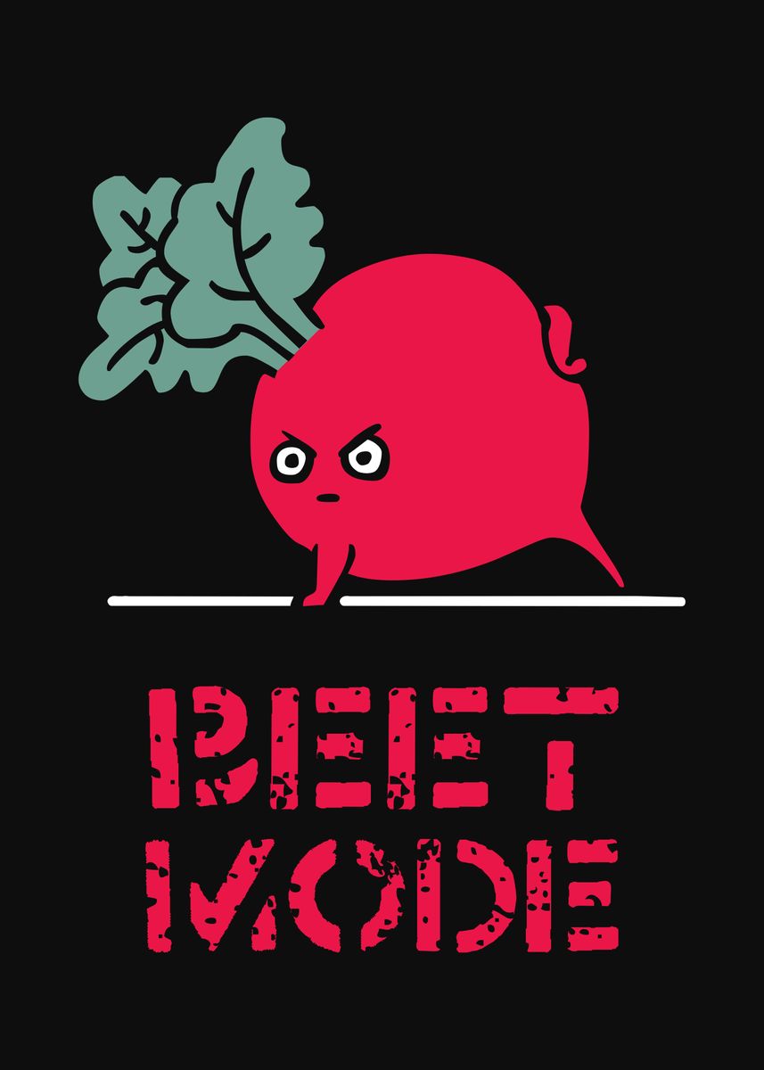 'Beet Mode' Poster, picture, metal print, paint by Chalermphol ...